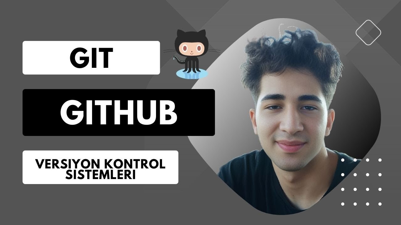 Git & Github Versiyon Kontrol Sistemleri 2024 - YouTube