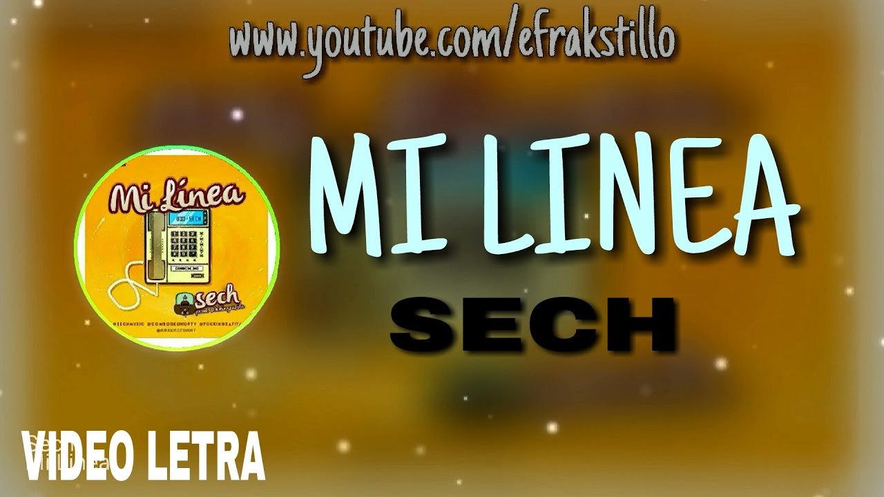 Sech - Mi Linea [Video Letra - Lyrics] - YouTube