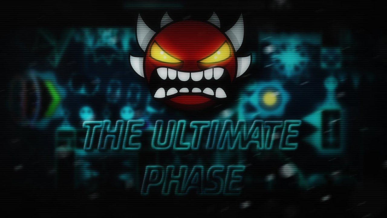 [60HZ] Geometry Dash - The Ultimate Phase (Extreme Demon) - YouTube