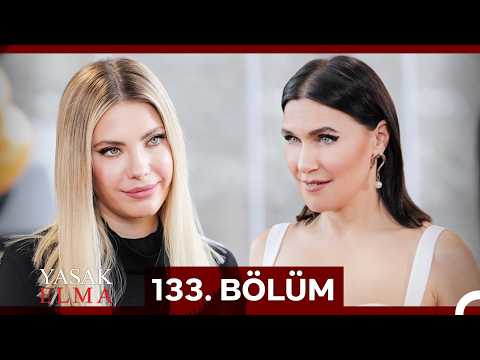 Yasak Elma 133. Bölüm (Sansürsüz)