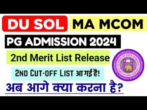 SOL PG Admission Second Merit List Release 2024 | du sol MA MCOM 2nd ...