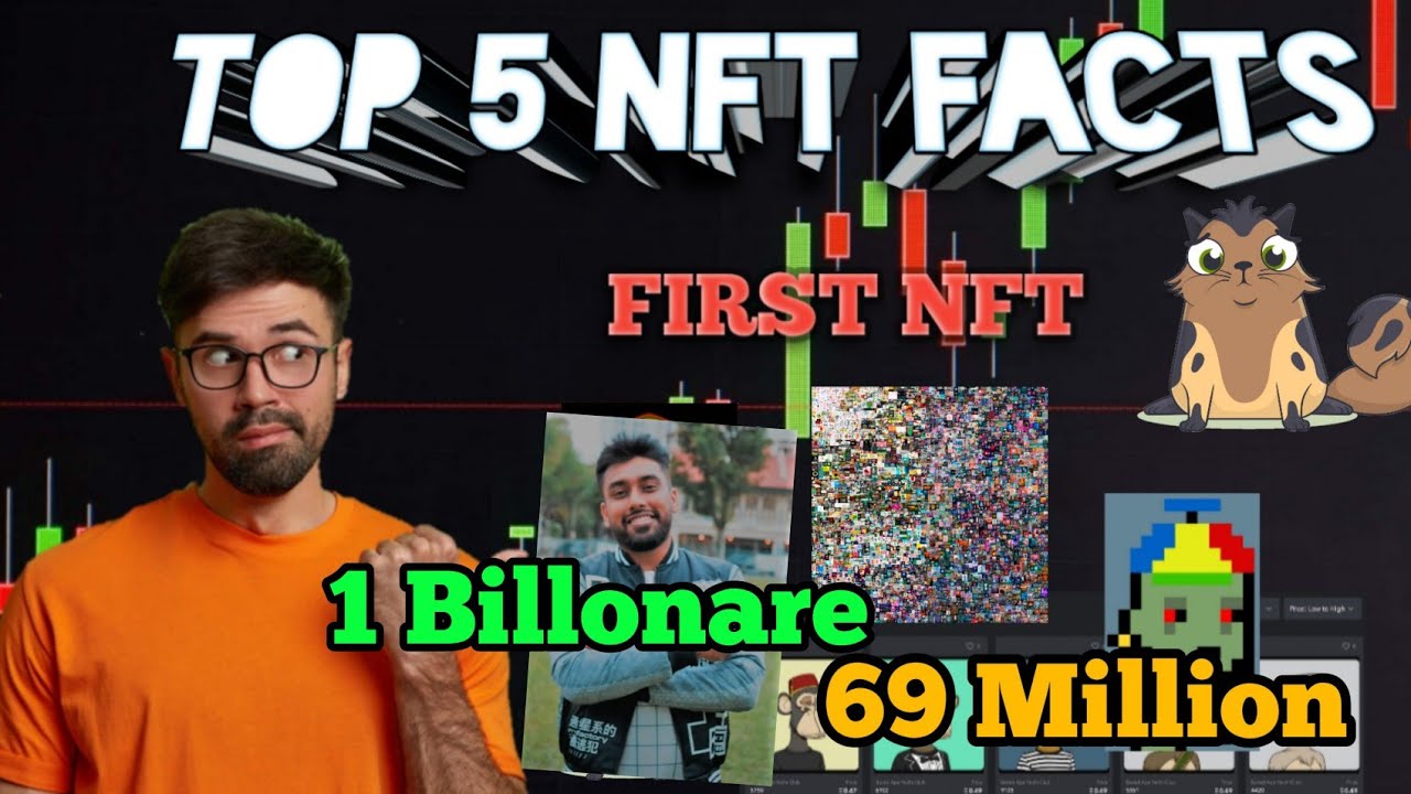 📢📢📢|Top 5 NFT Facts|| Shocking NFT Facts you may not know| - YouTube