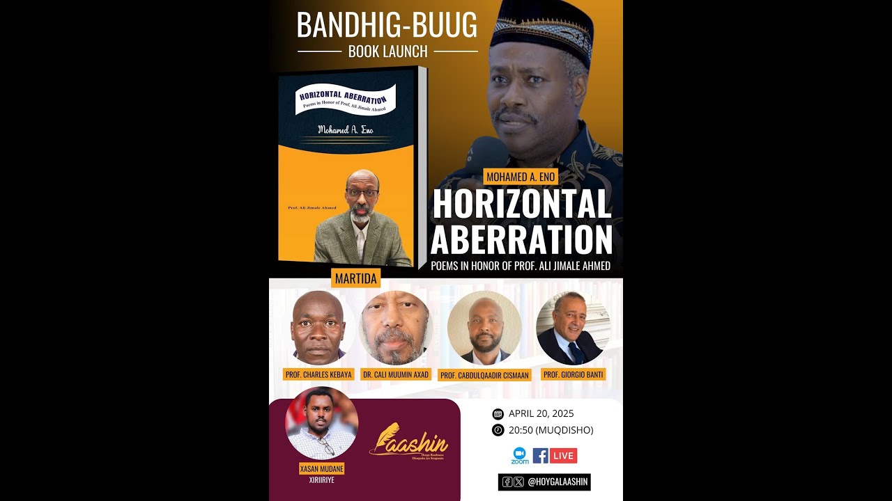 Gorfeynta dhiganaha "HORIZONTAL ABERRATION Poems in honor of Prof. Ali ...