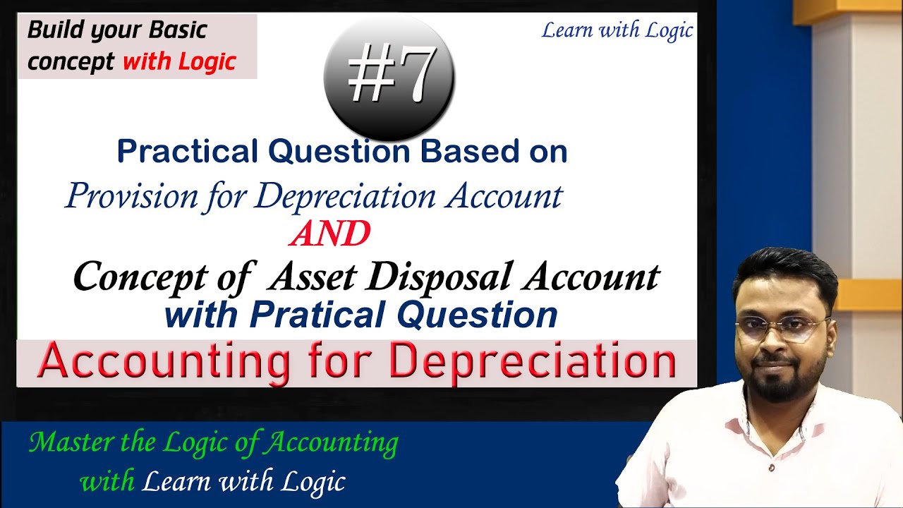 #70 Asset Disposal Account | Theoretical Concept with Practical ...