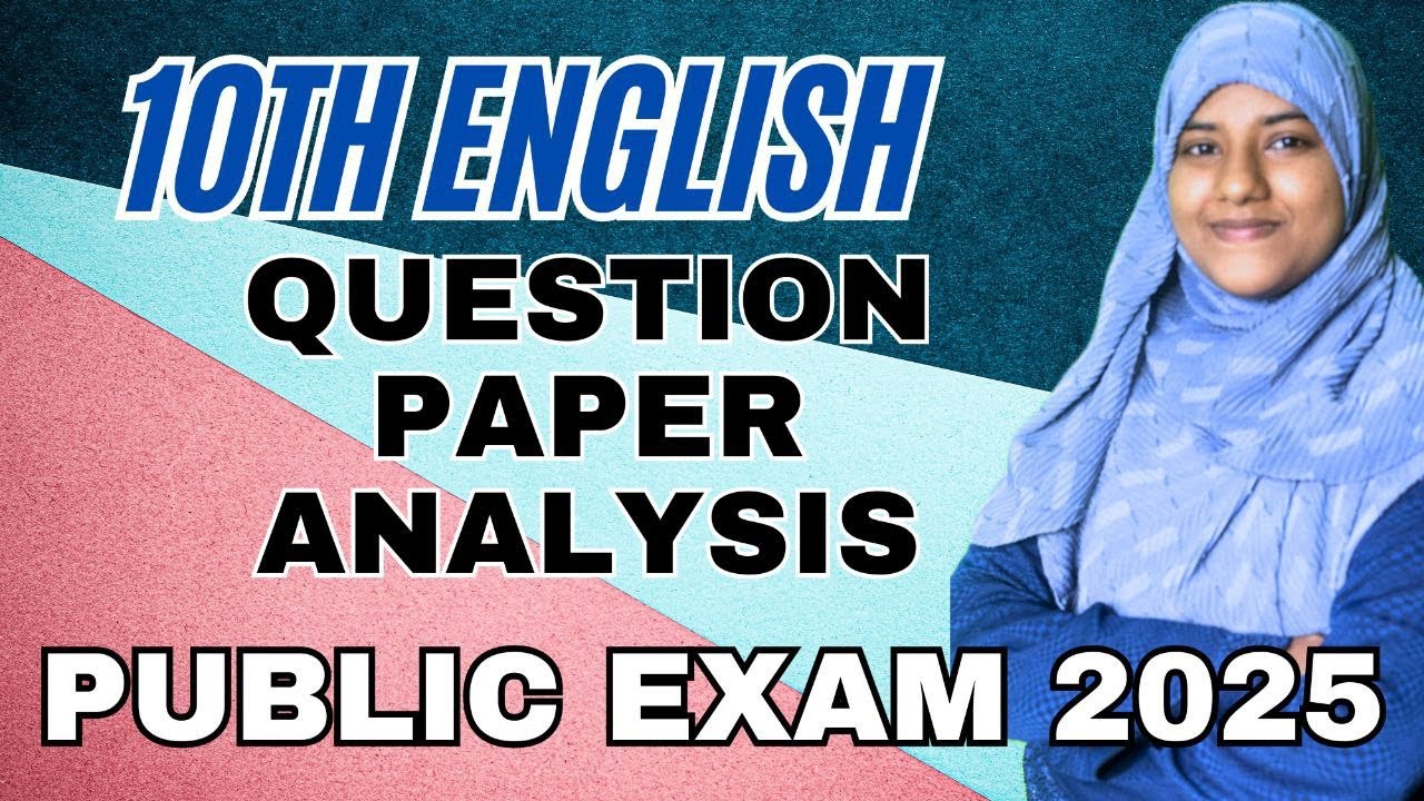 10TH ENGLISH | QUESTION PAPER ANALYSIS|WITH ANSWER KEY | FINAL REVISION ...