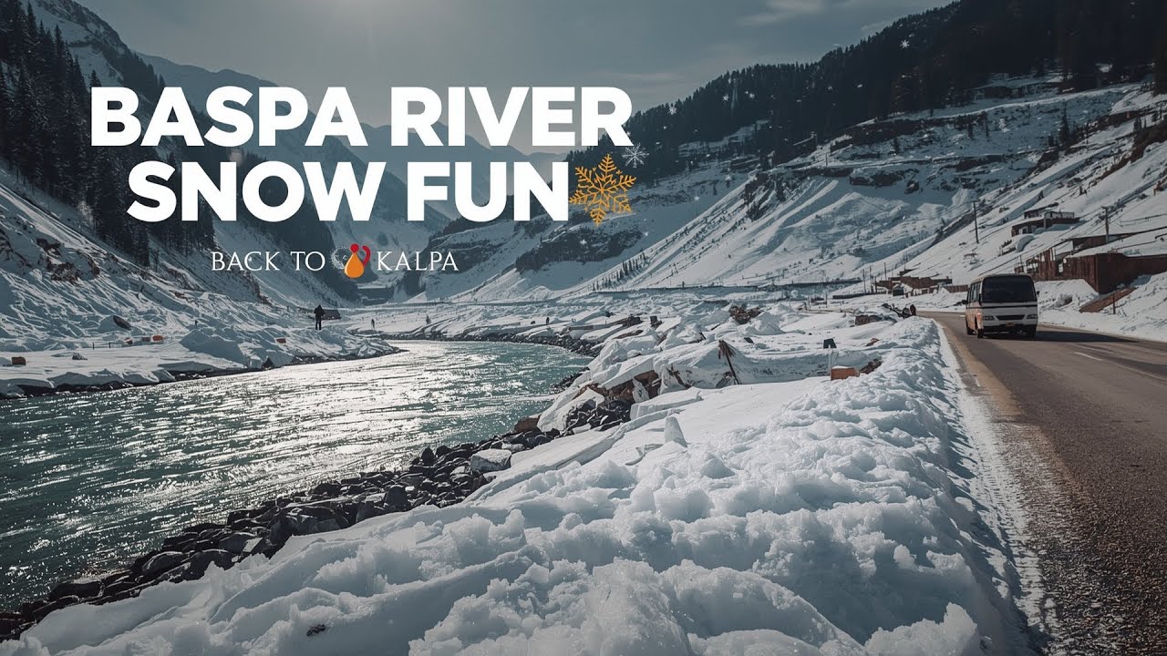 Chitkul Snow Day + Baspa River Fun (Assamese Audio) ️ | Back to Kalpa ...