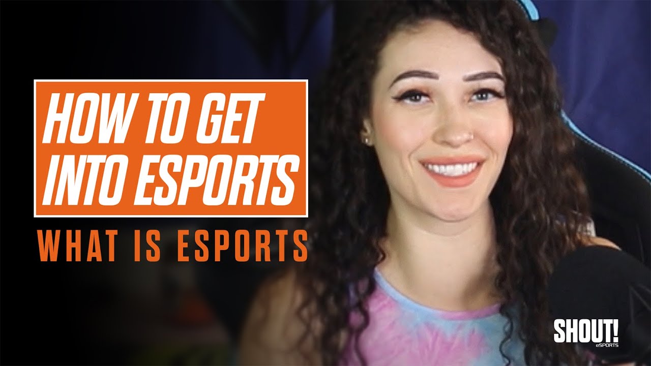 SHOUT ESPORTS | EP.1 WHAT IS ESPORTS with JESS BROHARD - YouTube