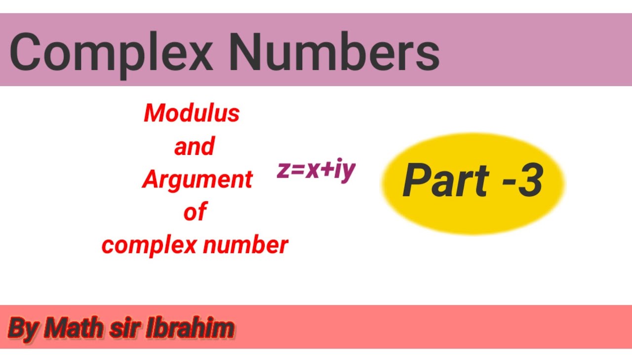 Complex number part -3 | Modulus and argument in Bengali | Complex ...