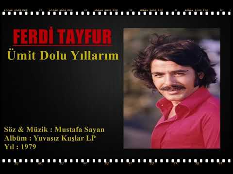 Ferdi Tayfur - Ümit Dolu Yıllarım (1979)