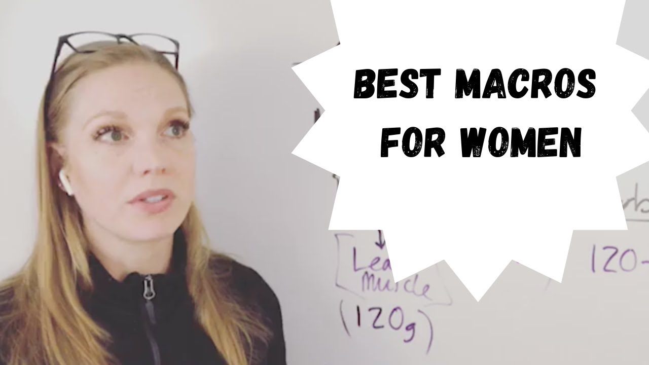 What are the best macros for women? - YouTube