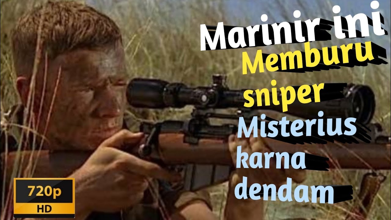 Memburu Sniper Misterius |Alur Cerita Film Sniper Reloaded - YouTube