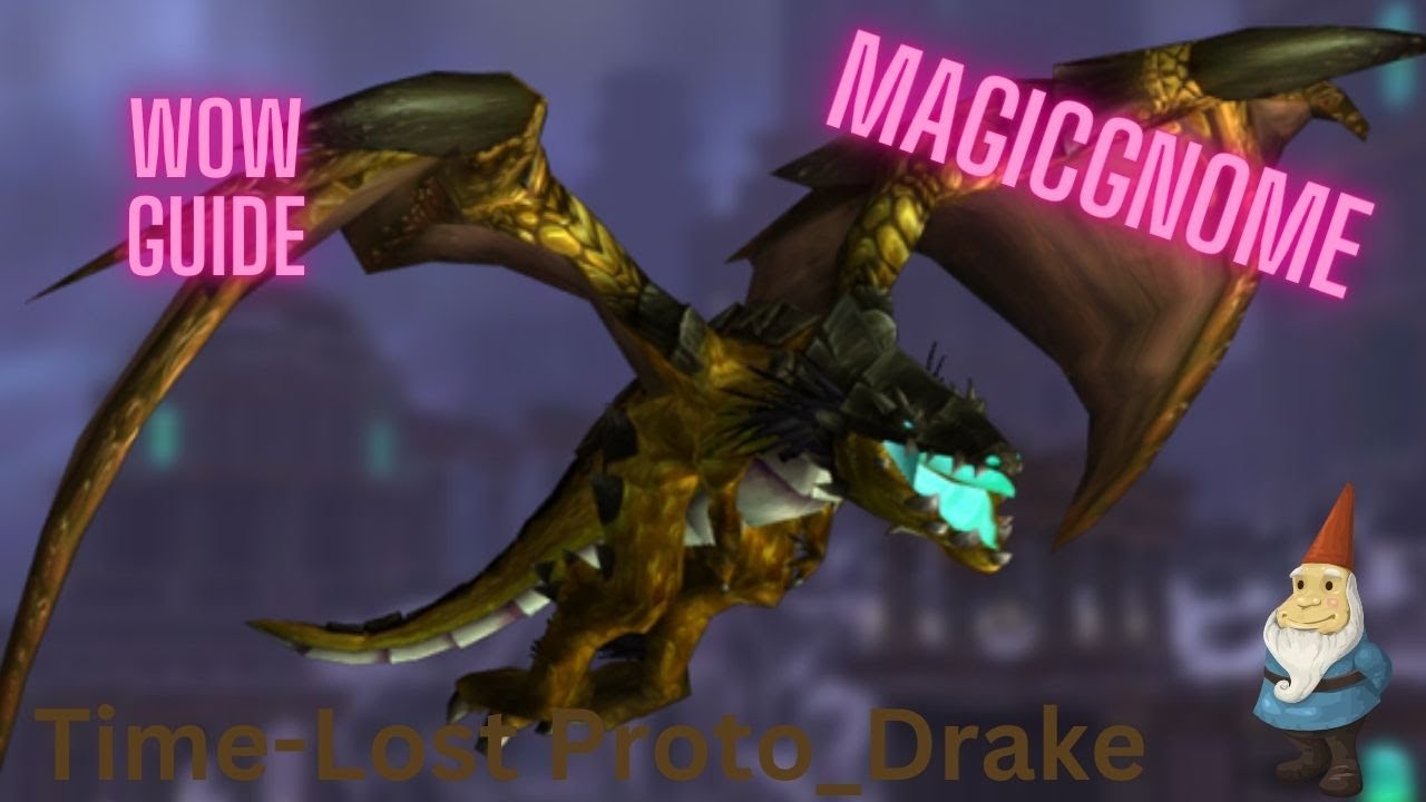 WOW GUIDE: How to get the Time-Lost Proto-Drake Mount! #worldofwarcraft ...