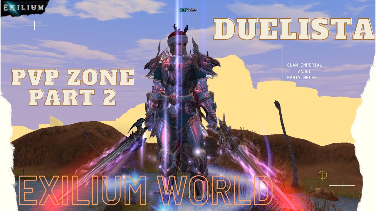 L2 Exilium World - Duelista PvP Zone Part 2 - YouTube