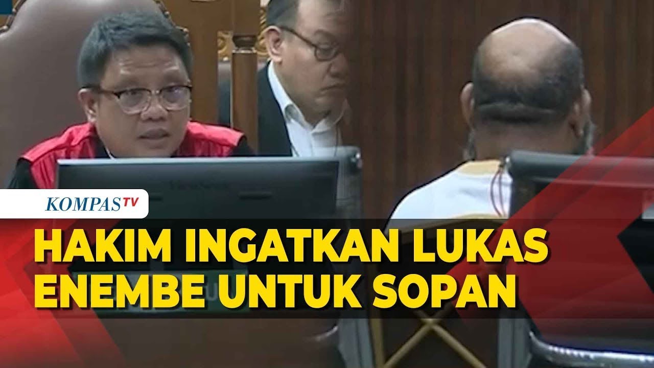 Ketua Majelis Hakim Rianto Adam Pontoh Ingatkan Lukas Enembe Sopan di ...