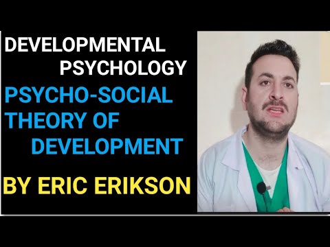 Psycho-Social Theory of Development by Eric Erikson l Developmental ...