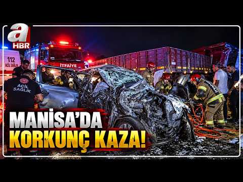 Manisa’da Korkunç Kaza: 1 Ölü, 4 Yaralı | A Haber