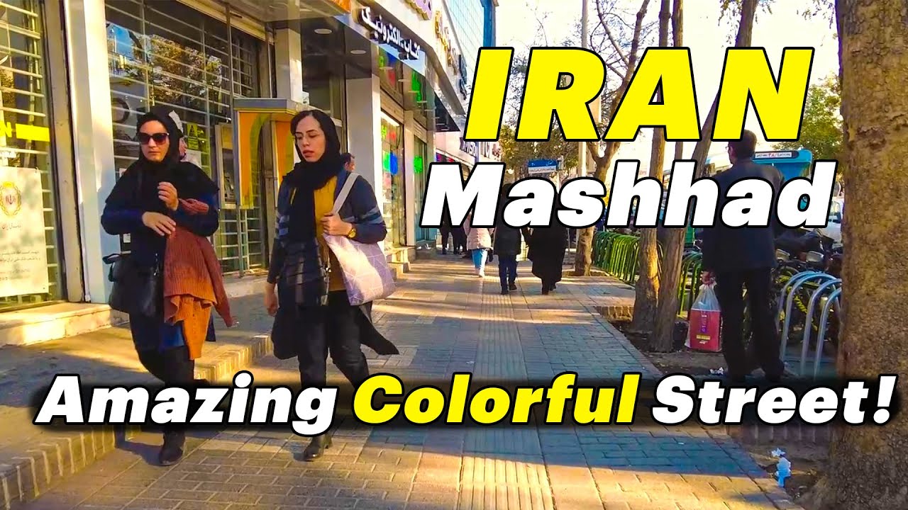 HERE IS IRAN 🇮🇷 The Street You Must Visit in IRAN MASHHAD | ایران مشهد ...