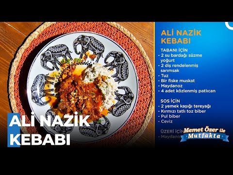 Ali Nazik Kebabı Tarifi - Memet Özer ile Mutfakta 413. Bölüm