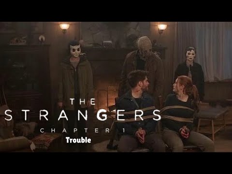 The Strangers Chapter 1 Promo Spot Trouble - YouTube
