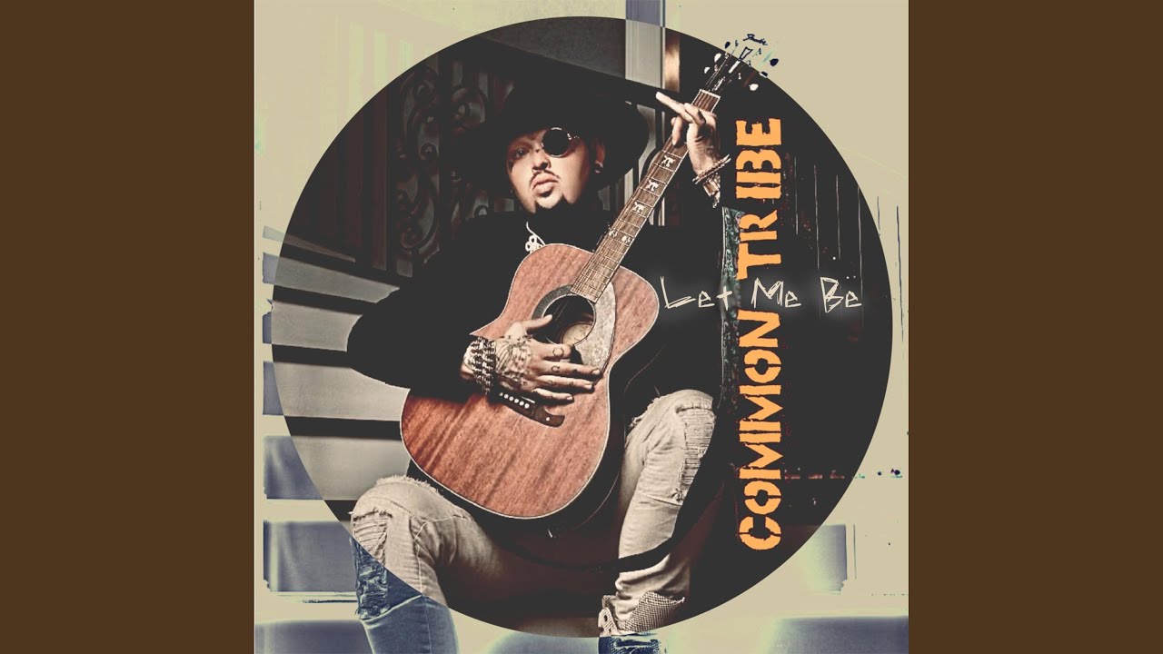 Common Tribe - Let Me Be Chords - Chordify