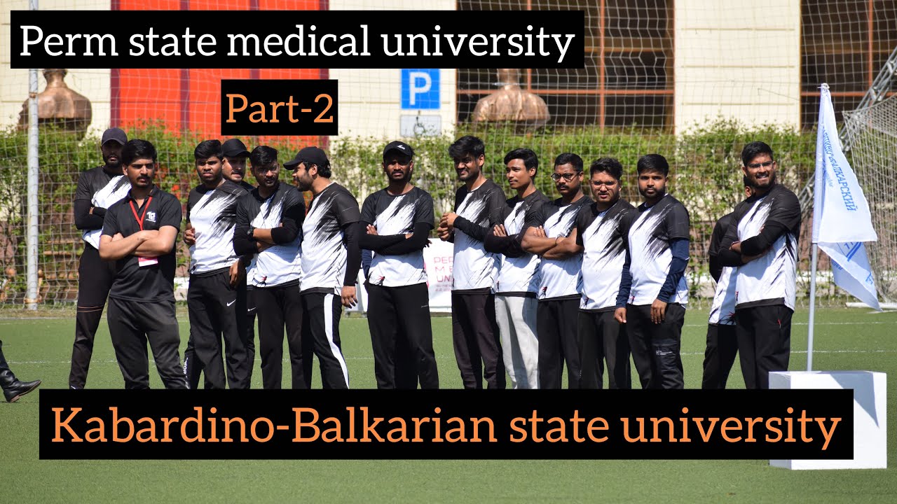 Perm State medical university tour (Part-2) Kabardino balkarian State ...