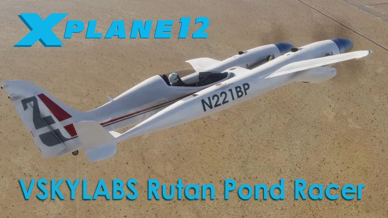 X-Plane 12 - Rutan Model 158 Pond Racer - YouTube