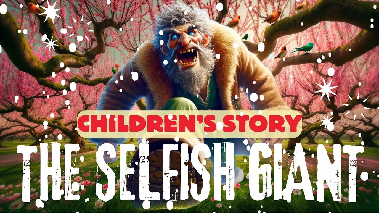The Selfish Giant - Illustrated Story for Children - YouTube