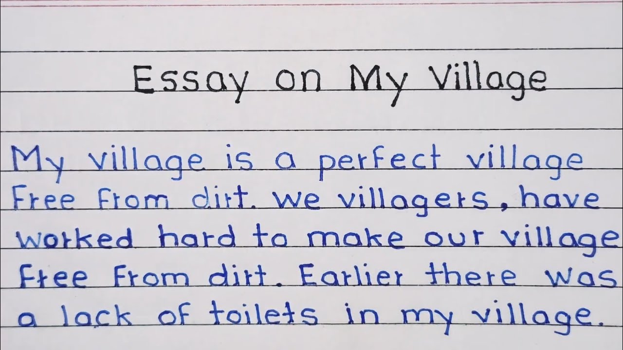 My Village Essay || Write Essay On My Village || Beautiful Handwriting ...