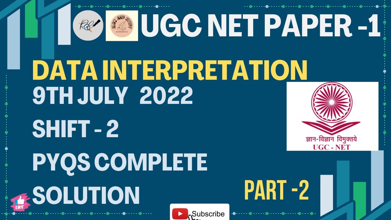 9th July 2022 UGC NET PAPER - 1| DATA INTERPRETATION PART _2 | PYQs ...