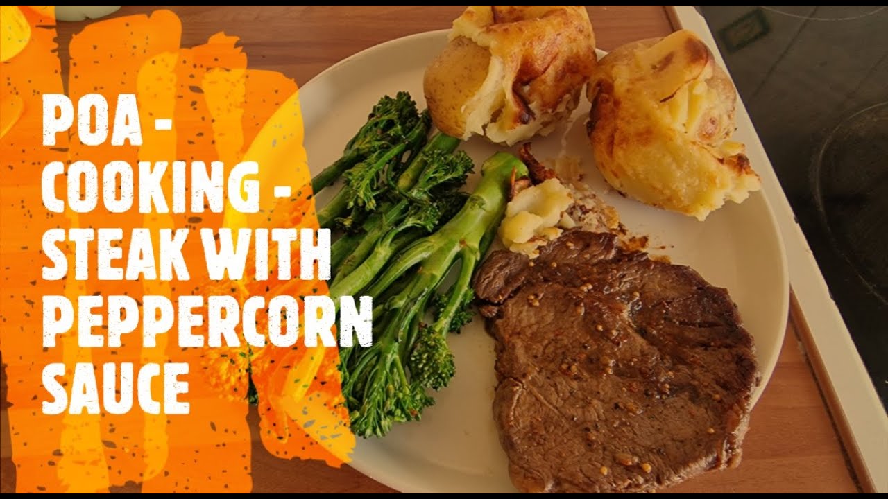 Pat Outdoor Adventure - POA - Cooking - Steak with Peppercorn Sauce and ...