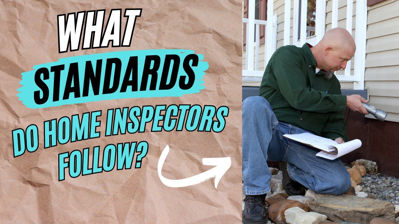 The Standards: What Home Inspectors Look for During a Home Inspection ...