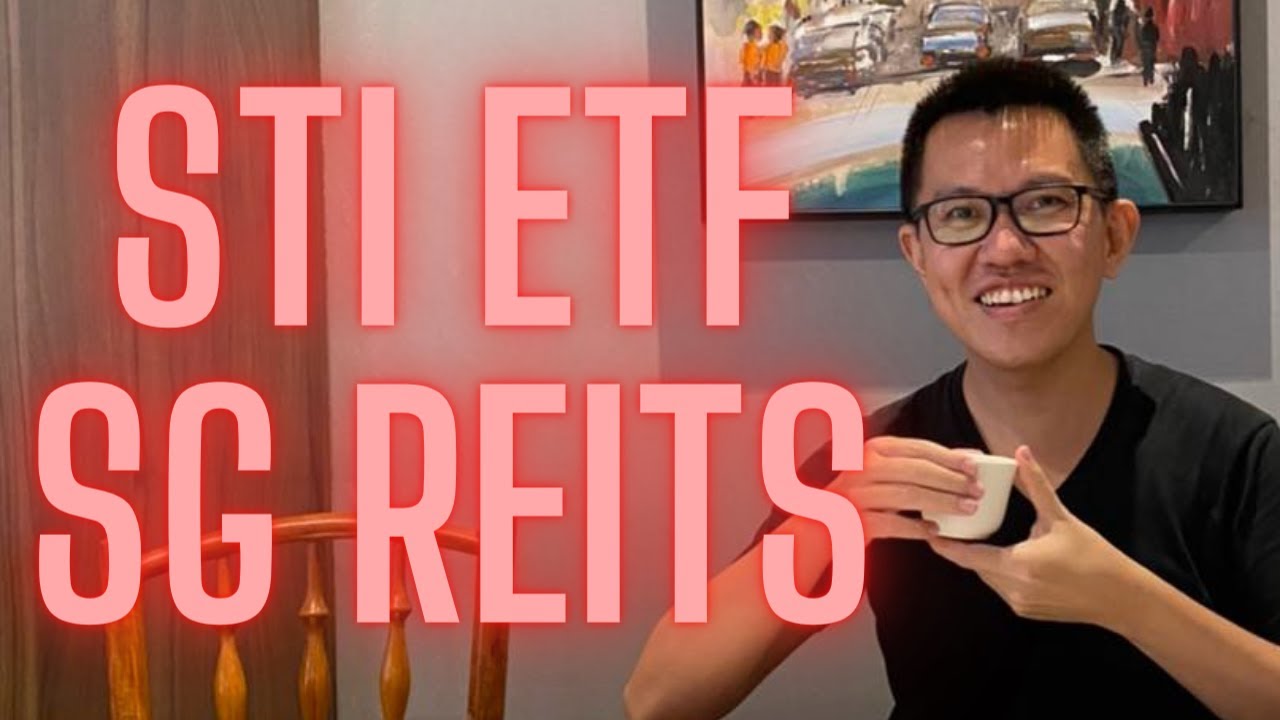 STI ETF? S-REIT ETF ? SG REITS 五虎將 Five Tiger Generals CICT MCT FCT ...