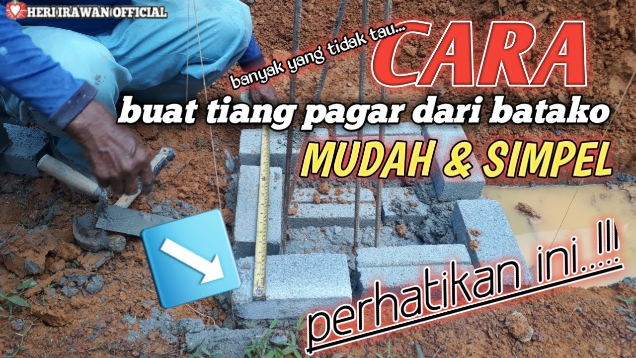 CARA buat tiang pagar dari batako mudah & simpel// perhatikan cara buat ...