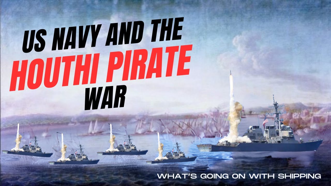 The US Navy and the Houthi Pirate War versus the Barbary Pirate War ...