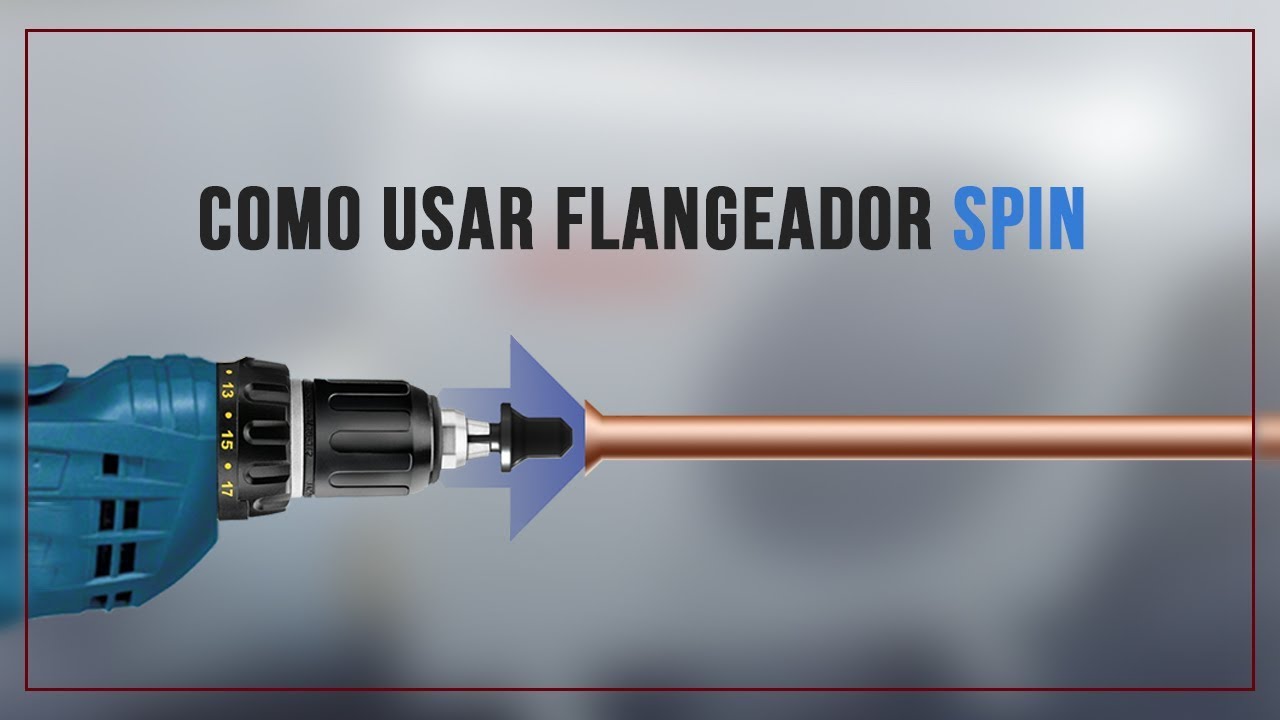 Como usar flangeador SPIN - YouTube