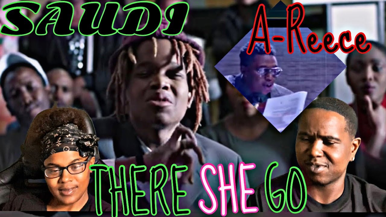SAUDI FT A-REECE - THERE SHE GO (OFFICIAL MUSIC VIDEO) | REACTION - YouTube