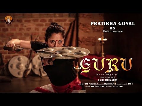 GURU " The Guiding Light | Hindi Short film| Bodhi Kalaripayattu Center | Kalaripayattu - YouTube
