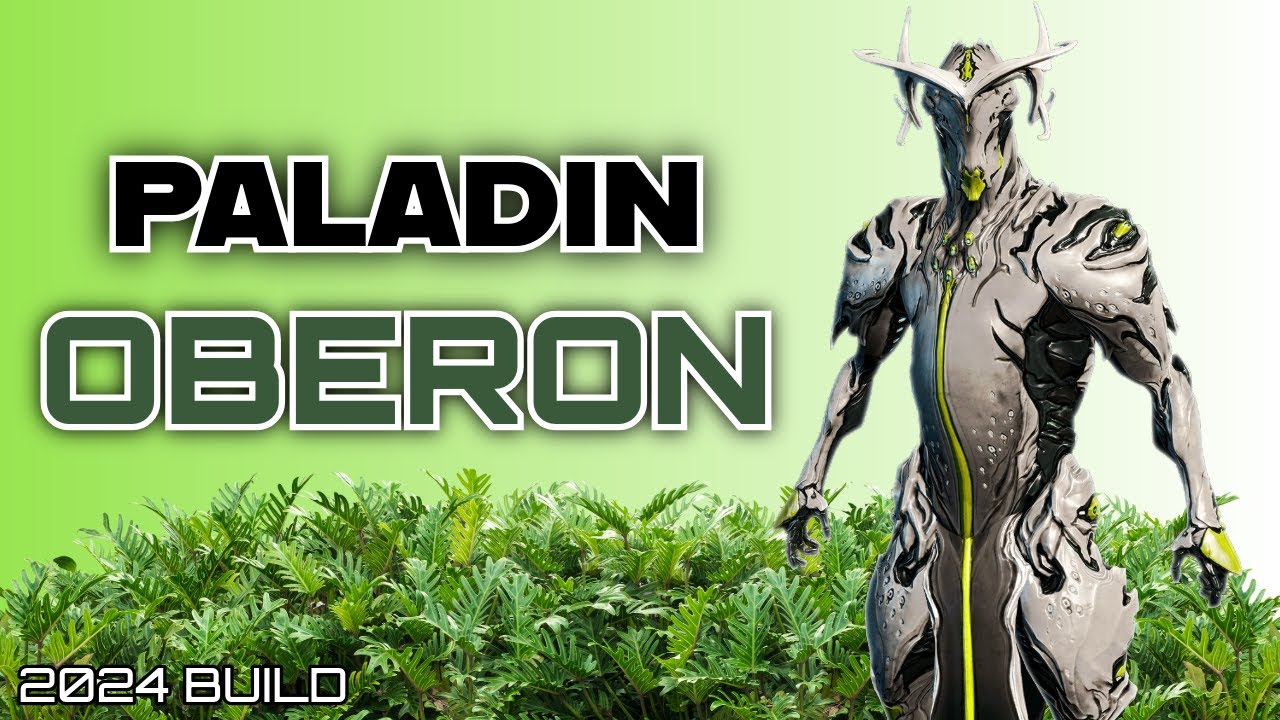 WARFRAME | PALADIN OBERON! 2024 BUILD. - YouTube