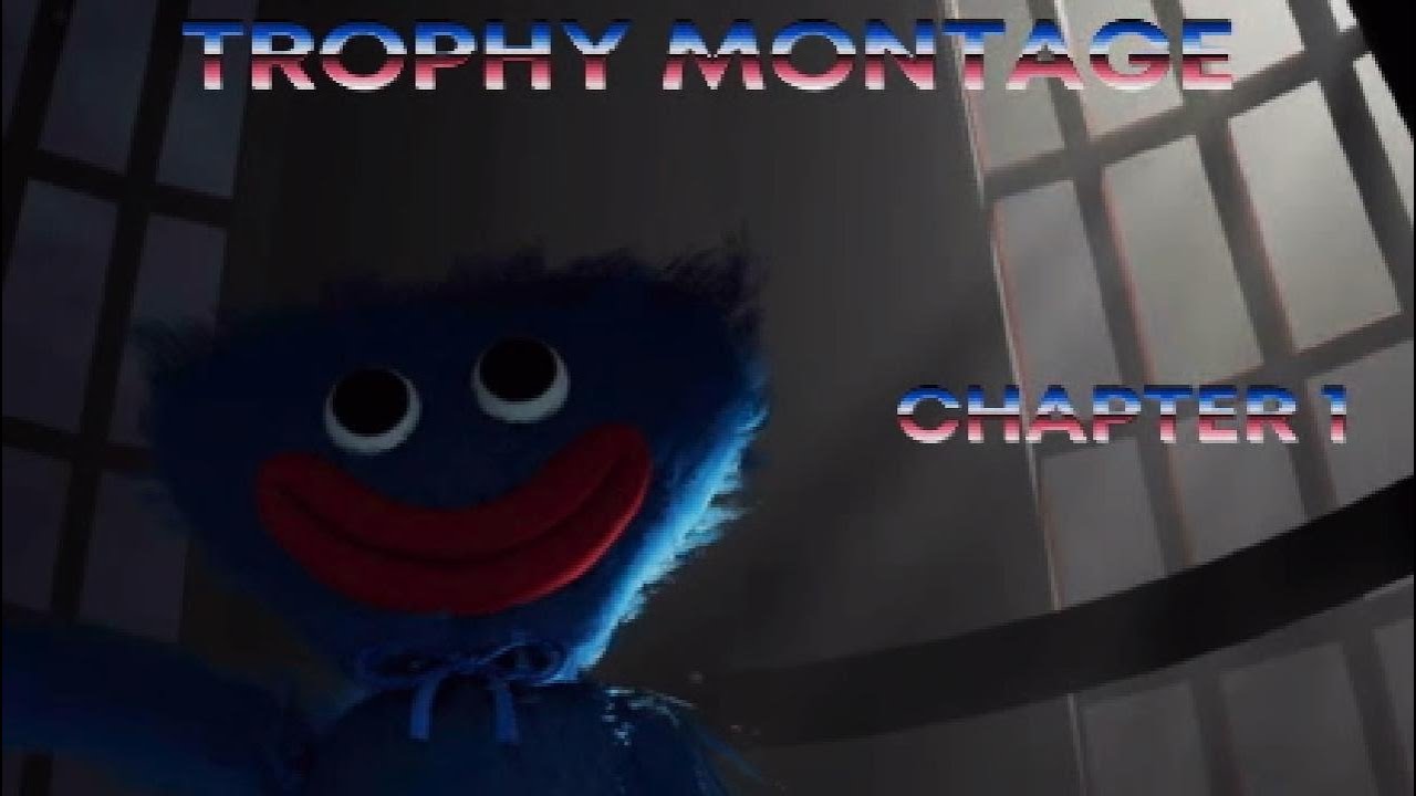 Poppy playtime chapter 1 Trophy montage - YouTube