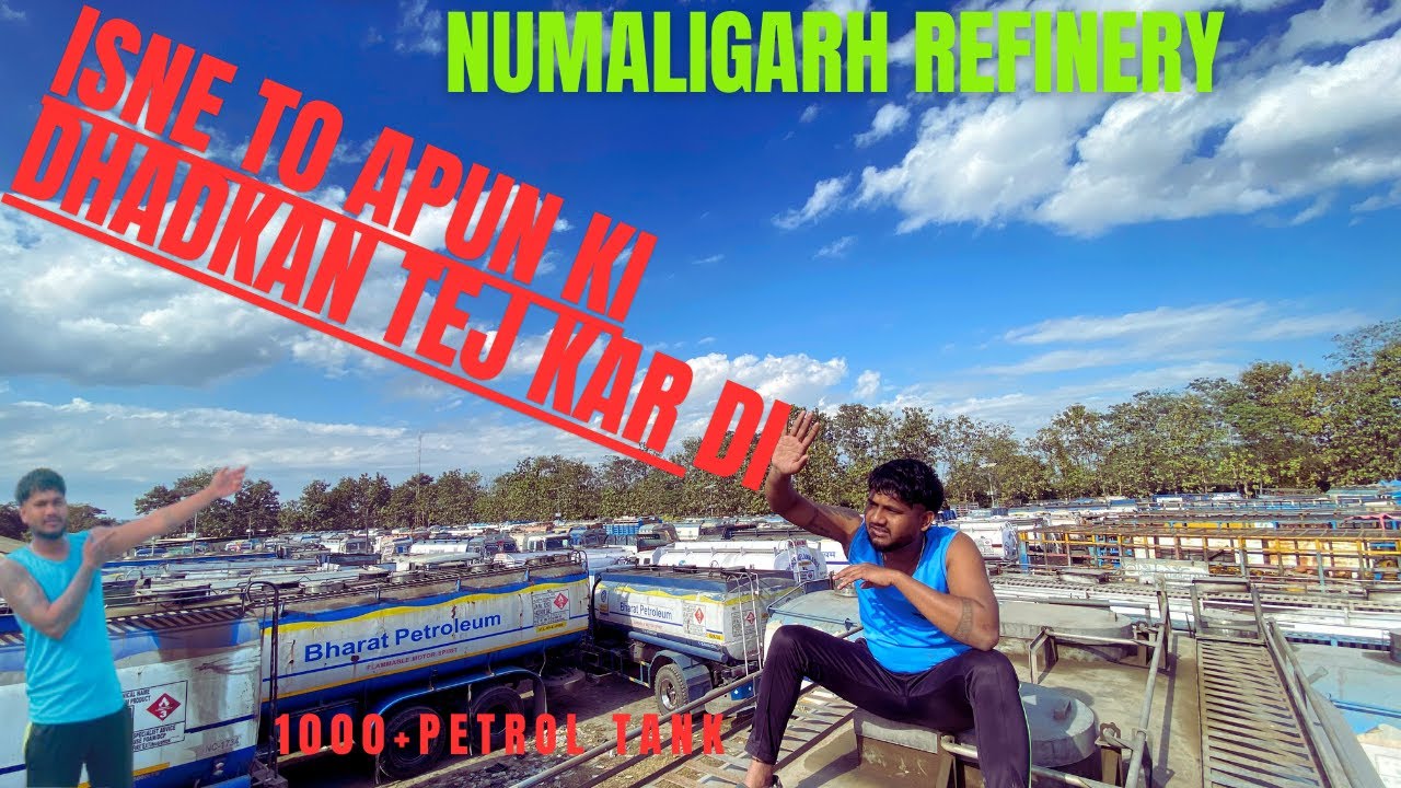 Numaligarh Refinery Limited Assam | NRL Centre | Petrol Tank👌# ...