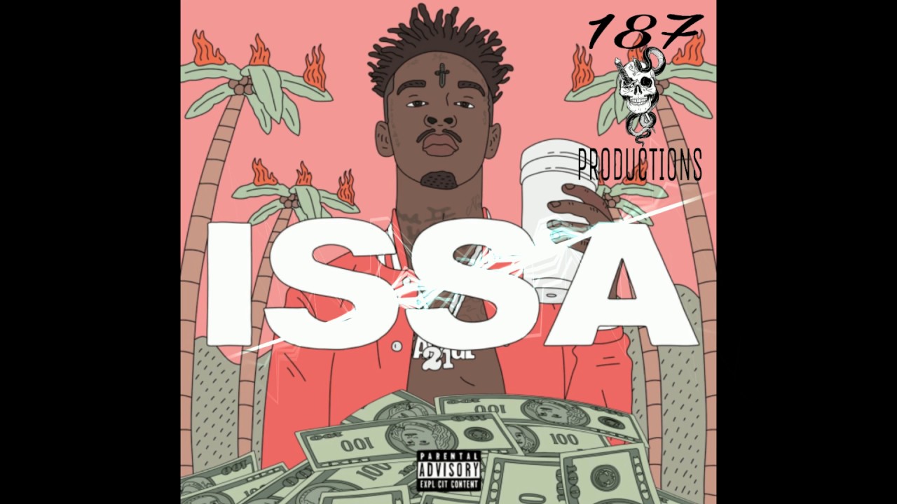 21 Savage Bank Account "ISSA" Album - YouTube