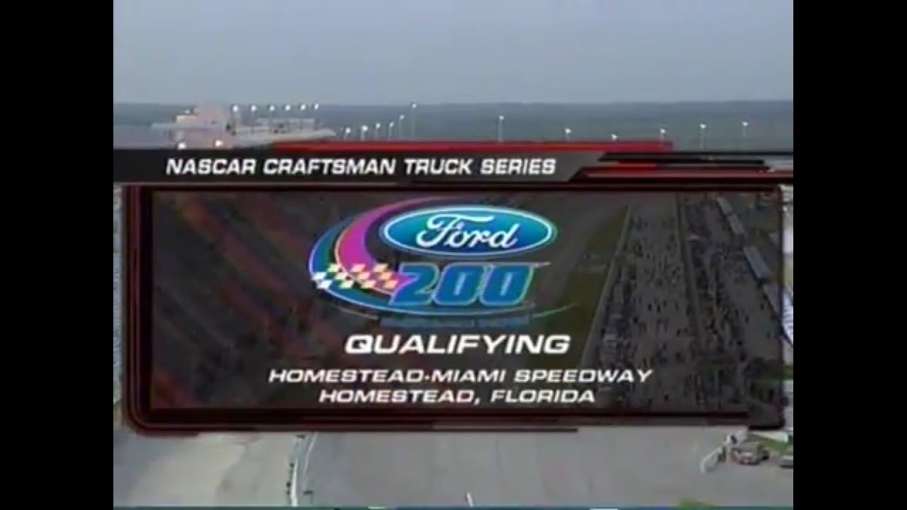2006 Ford 200 Qualifying | NASCAR Truck Series | Homestead-Miami - YouTube