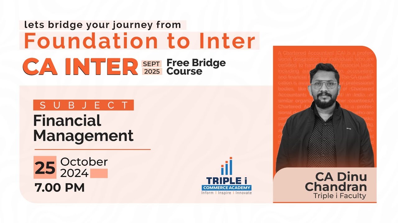 CA INTER | SEPT 2025 | FREE BRIDGE COURSE | FINANCIAL MANAGEMENT | CA ...