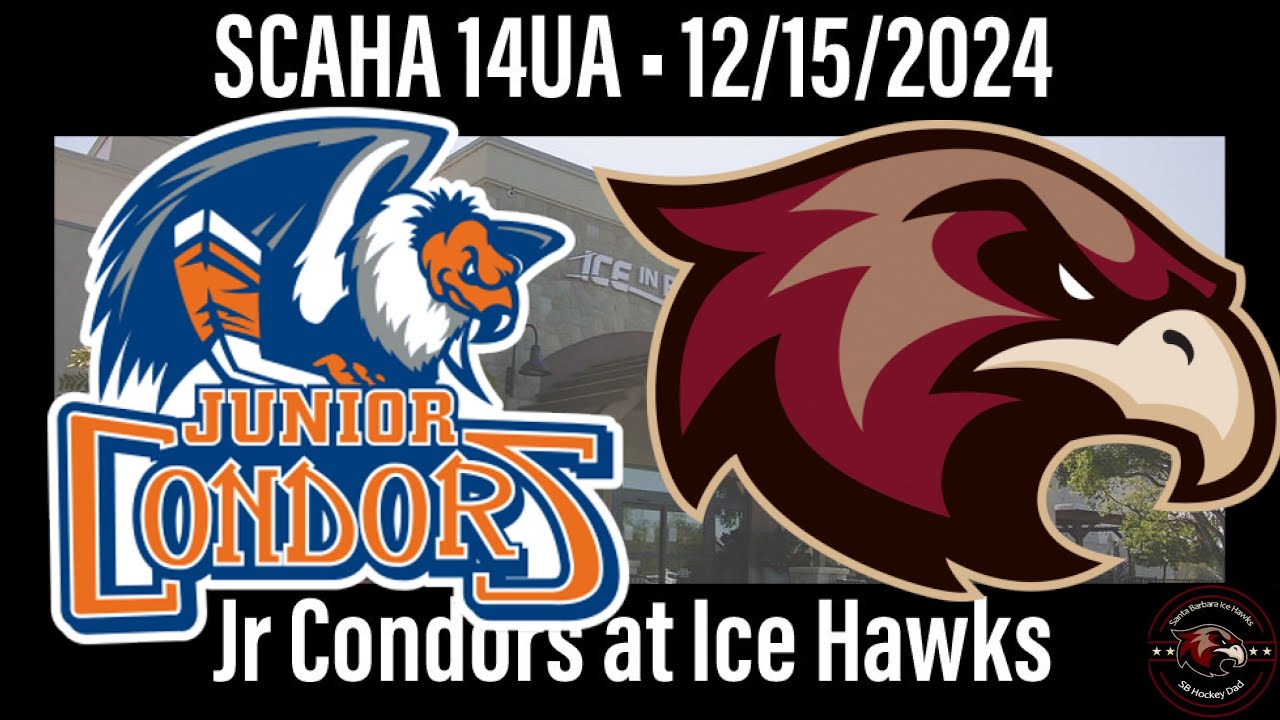 14UA - Jr Condors at SB Ice Hawks - 12/15/2024 - YouTube