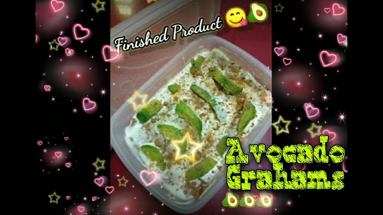 Avocado Graham Recipe | Philippines - YouTube