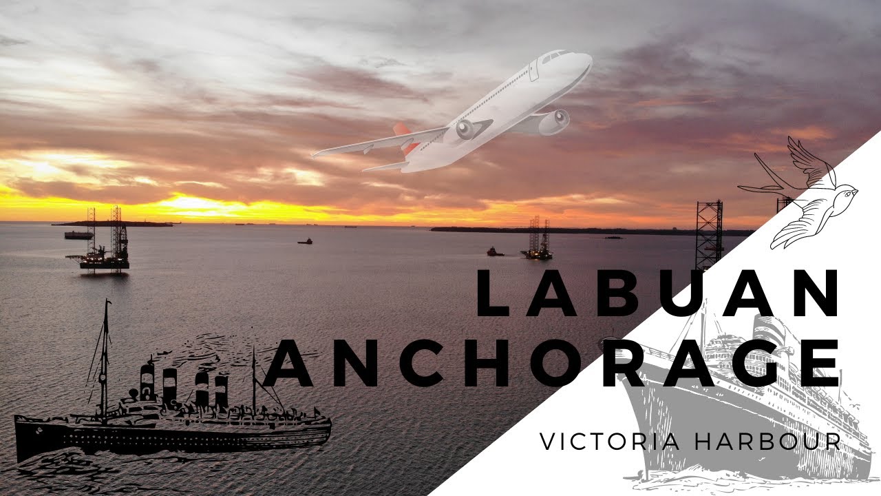 Labuan Anchorage #Labuan - YouTube