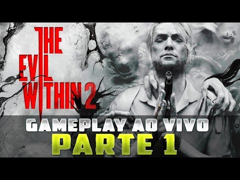 THE EVIL WITHIN 2 | DUBLADO PT-BR  |  GAMEPLAY AO VIVO  |  PARTE 1