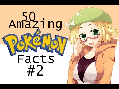 50 Amazing Pokemon Facts #2 - YouTube
