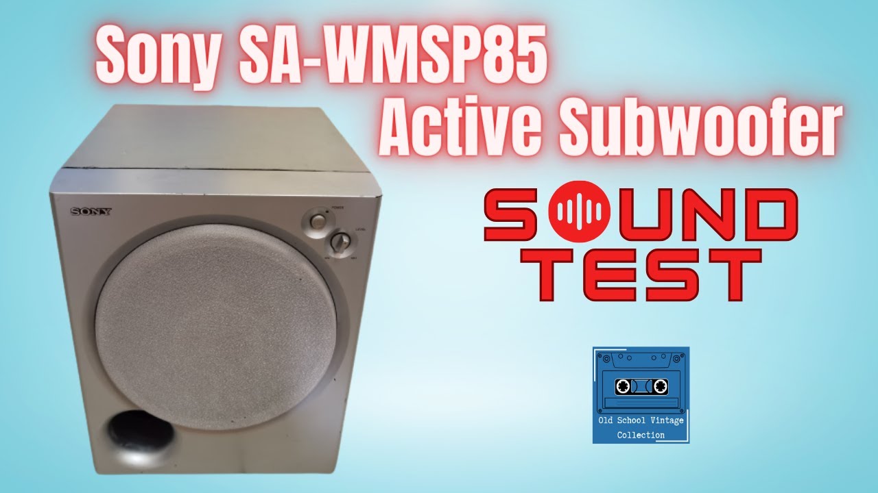 Sony SA-WMSP85 Active Subwoofer Sound Test - YouTube