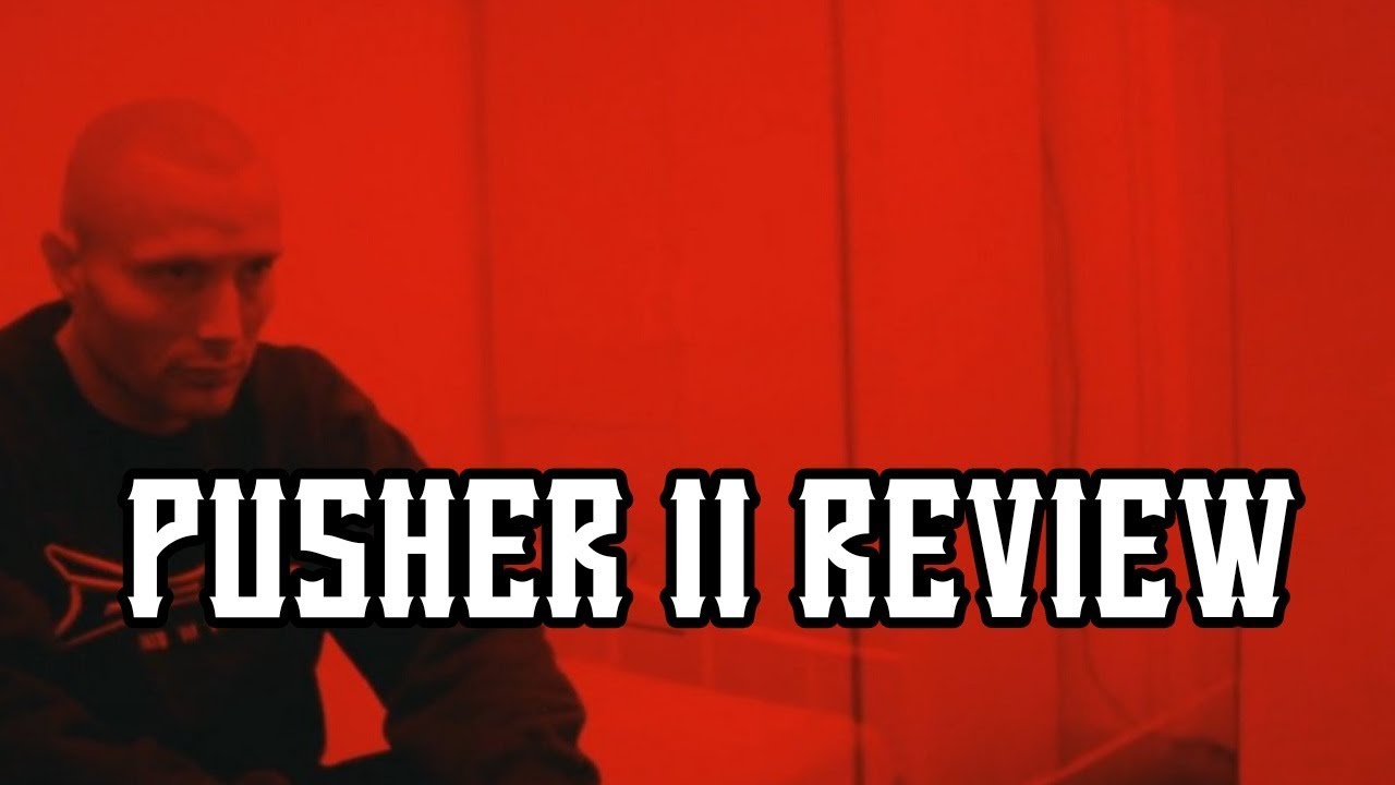 Pusher II (2004) Review - YouTube